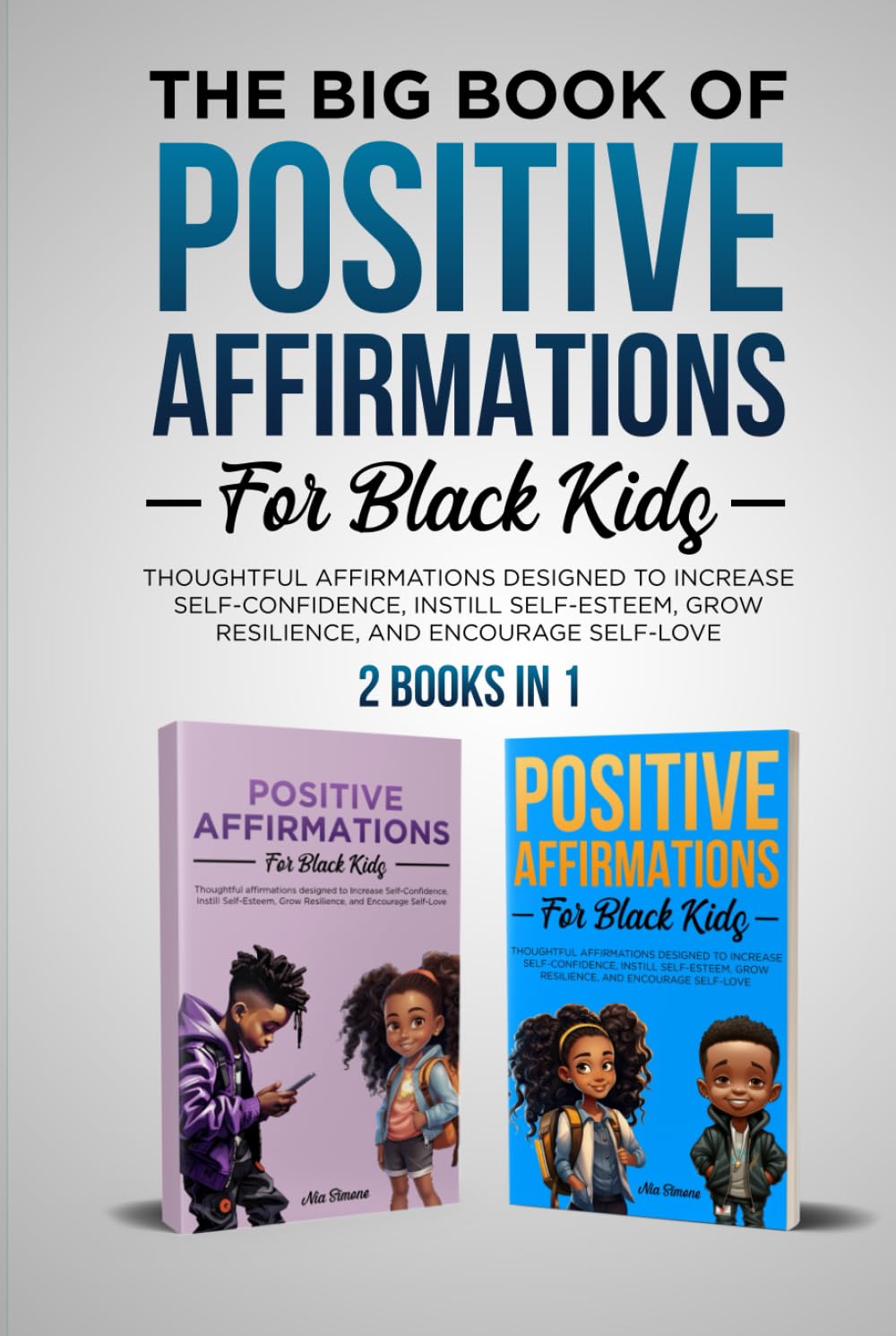 The Big Book of Positive Affirmations for Black Kids. 2 Books in 1 ...
