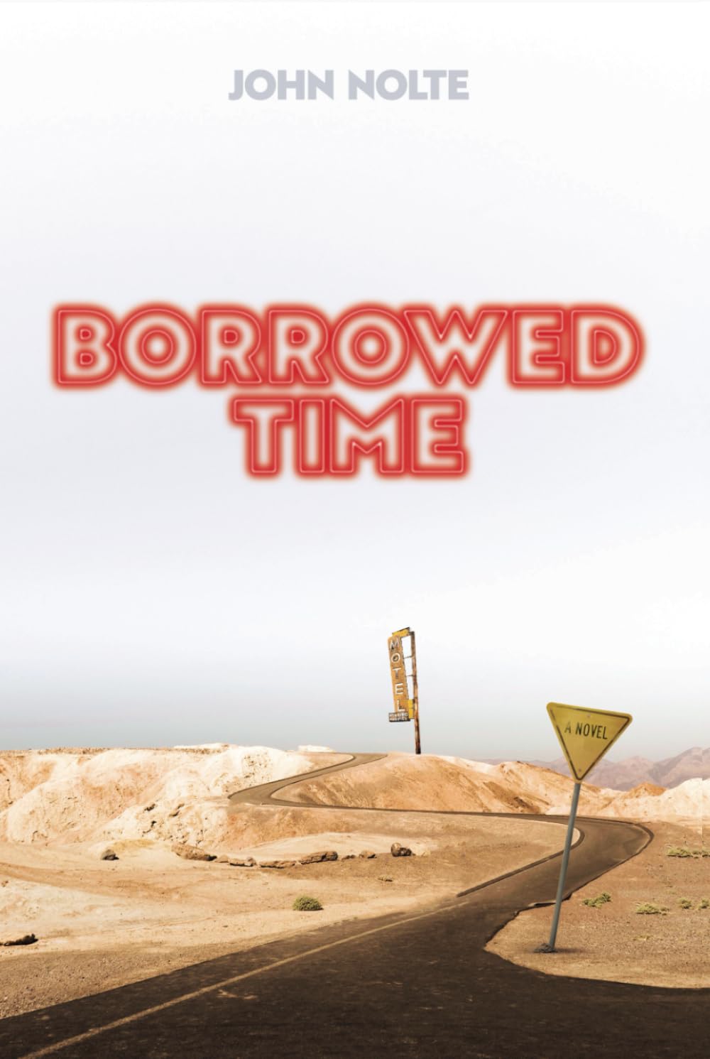Amazon.com: Borrowed Time: 9798888455098: Nolte, John: Books