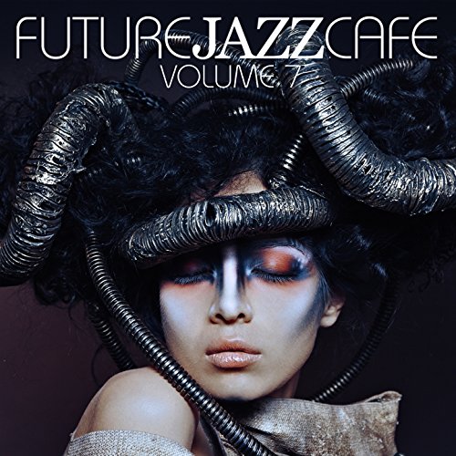 Amazon.com: Future Jazz Cafe, Vol. 7 : VARIOUS ARTISTS: Digital Music