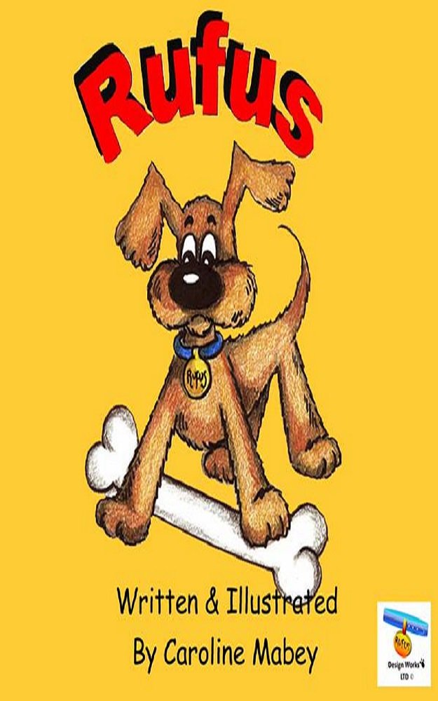 Amazon.com: Rufus (CAROLINE MABEYS COLLECTION OF KIDS BOOKS) eBook ...