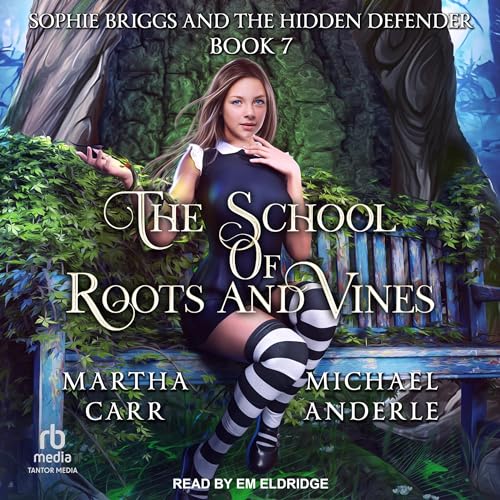 Amazon.com: Sophie Briggs and the Magic Thief: School of Roots and ...