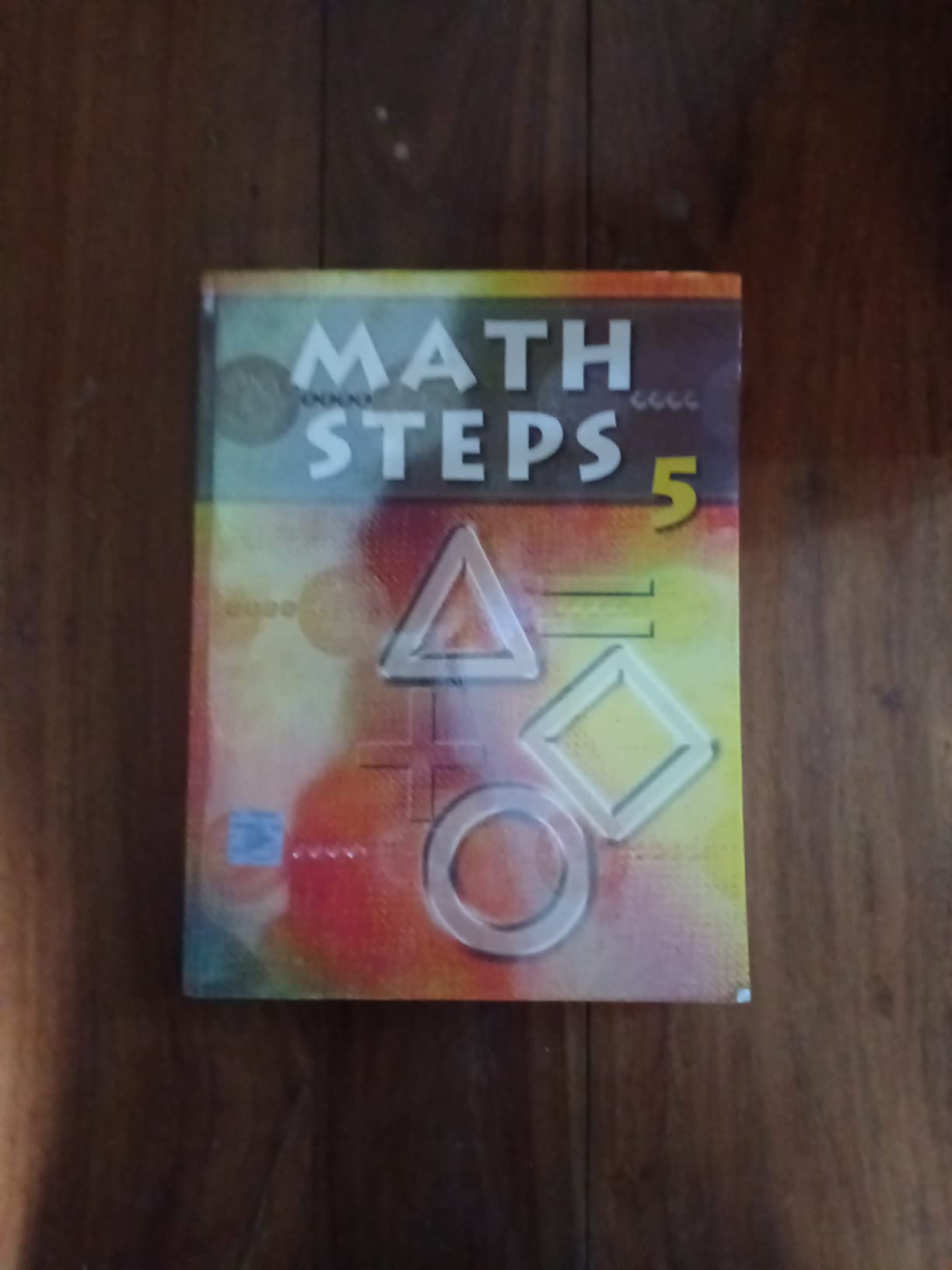 Math Steps Class 5 by Surya Bhushan Gupta, Asit Das Prasad