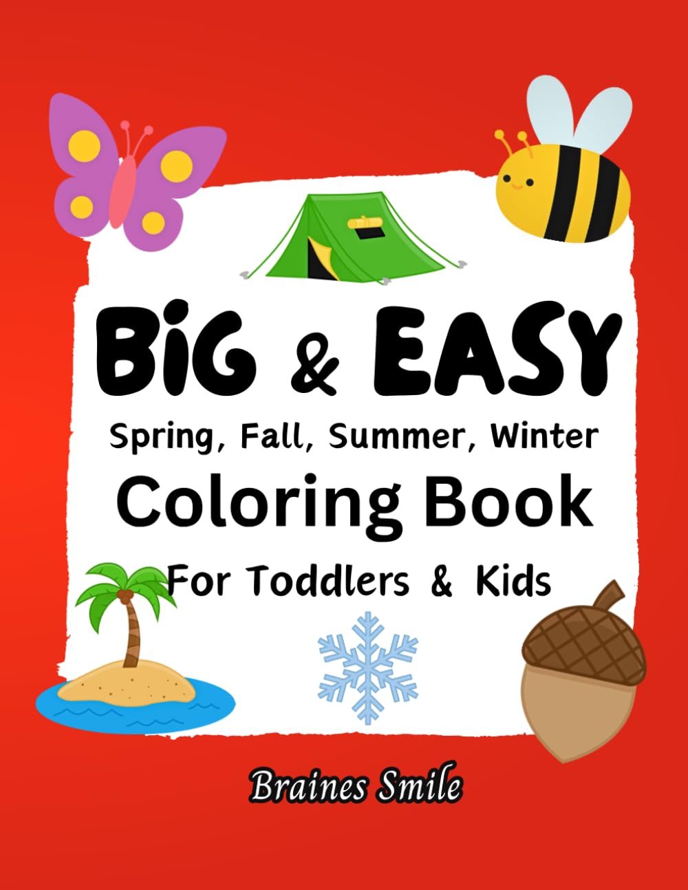 Big & Easy Seasonal Coloring Book for Toddlers and Kids | 66 Fun and ...
