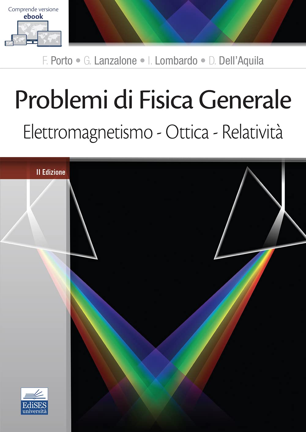 Amazon.it: Problemi di fisica generale. Elettromagnetismo. Ottica. Relatività - Porto, Francesco ...