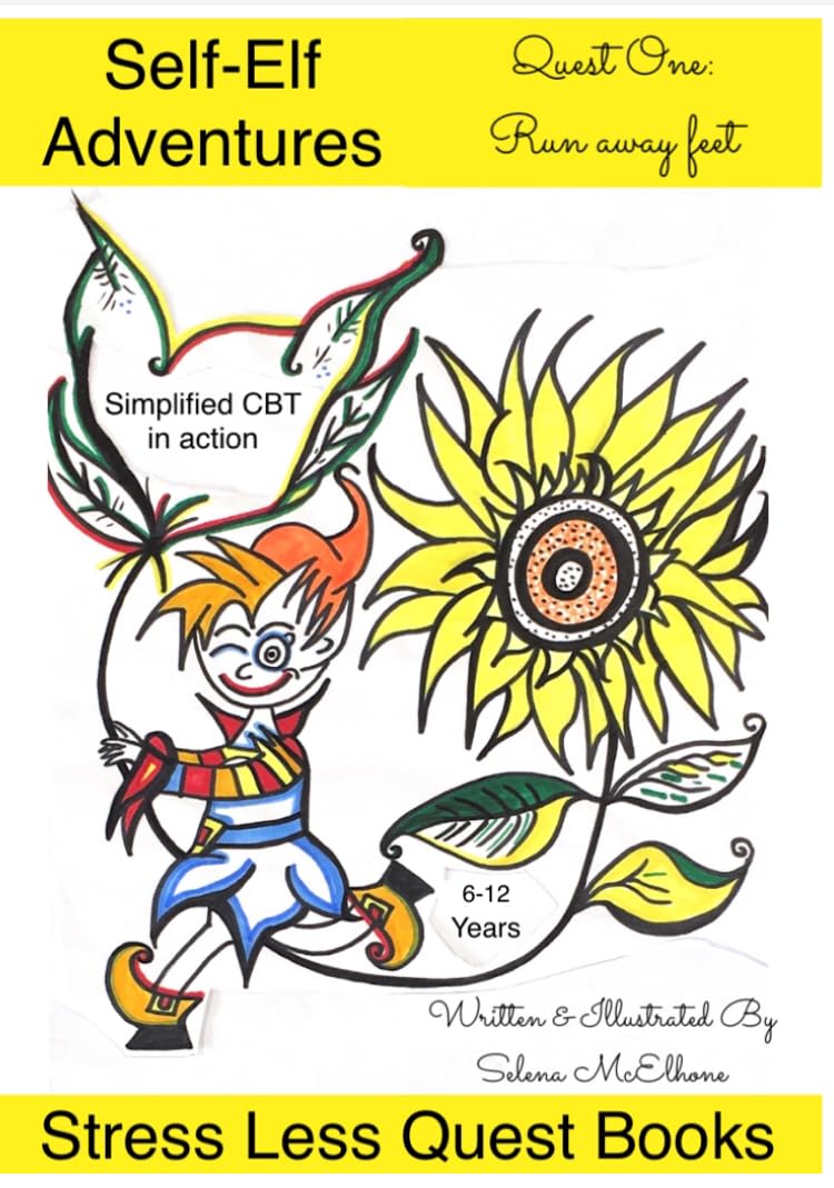 Self-Elf Adventures - Quest One: Run away feet: Stress Less Quest Books ...