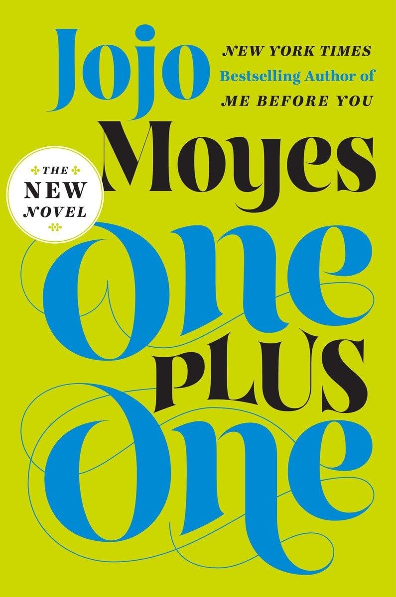 One Plus One: A Novel: Moyes, Jojo: 0884552143749: Amazon.com: Books