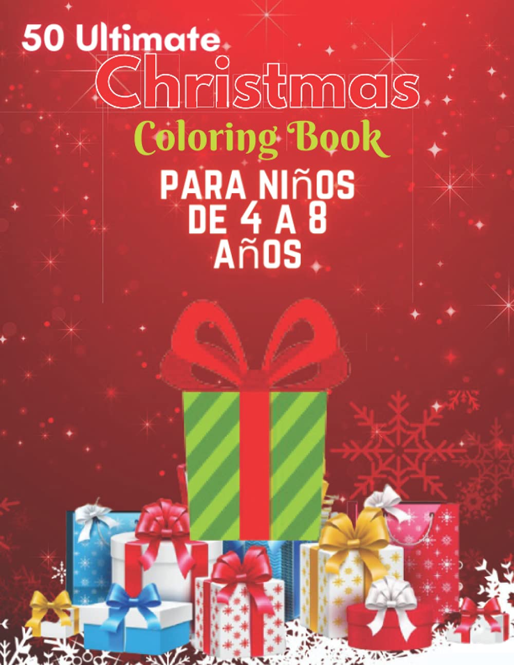 Buy 50 Ultimate Christmas Coloring Book para niños de 4 a 8 años: 50 ...