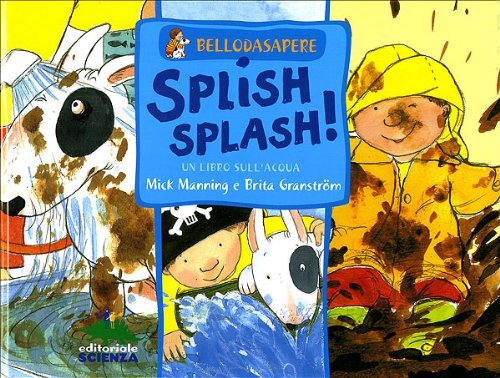 Splish splash! Un libro sull'acqua: unknown author: 9788873074823 ...