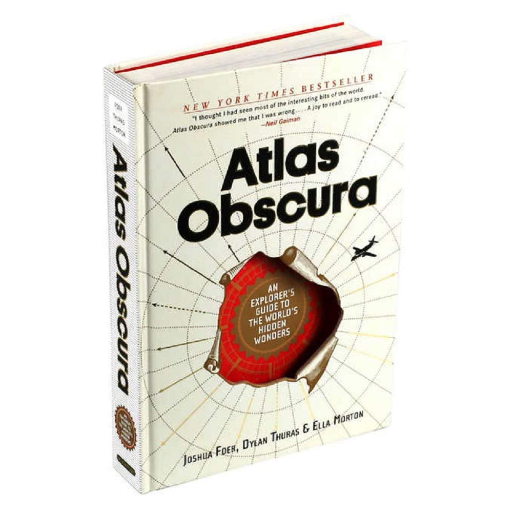 Atlas Obscura: An Explorer's Guide to the World's Hidden Wonders ...