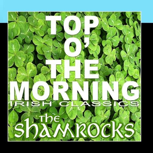 Amazon.com: Top O' The Morning, Irish Classics: CDs & Vinyl