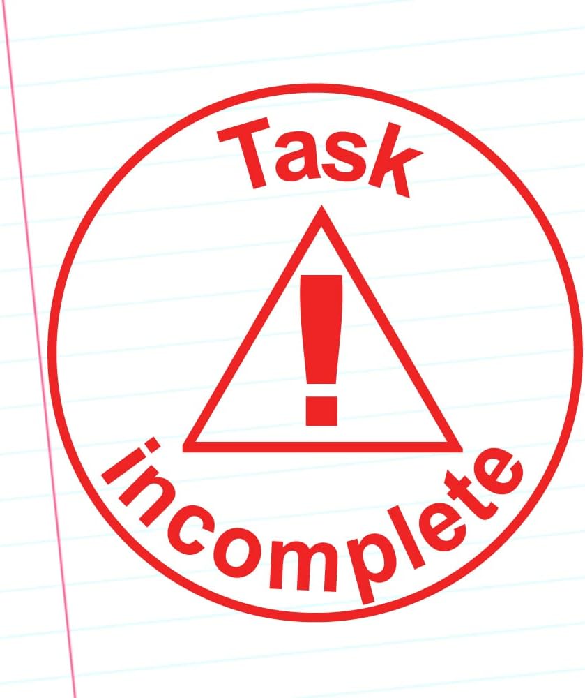 Task Incomplete Teacher Stamp. 22mm Self-Inking School Stamp. Reinkable ...