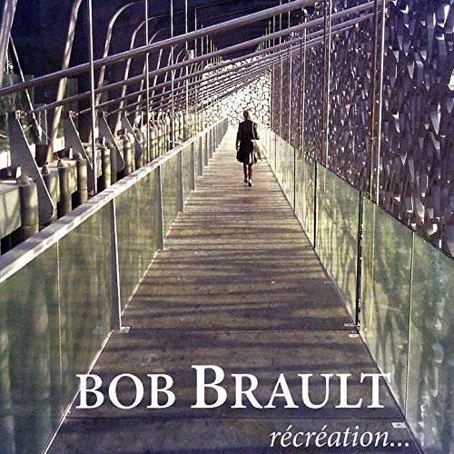 Play Récréation... by Bob Brault on Amazon Music