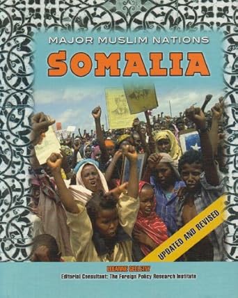 Amazon.com: Somalia (Major Muslim Nations): 9781422213957: Gelletly ...