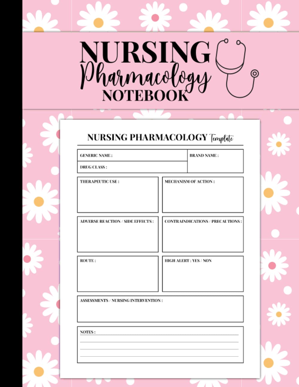 Nursing Pharmacology Notebook: Pharmacology Study Template Notebook for ...