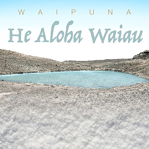 Amazon MusicでWaipunaのHe Aloha Waiauを再生する
