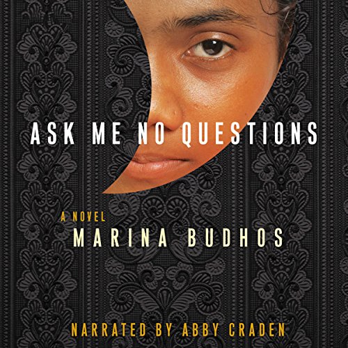Amazon.com: Ask Me No Questions (Audible Audio Edition): Marina Budhos ...
