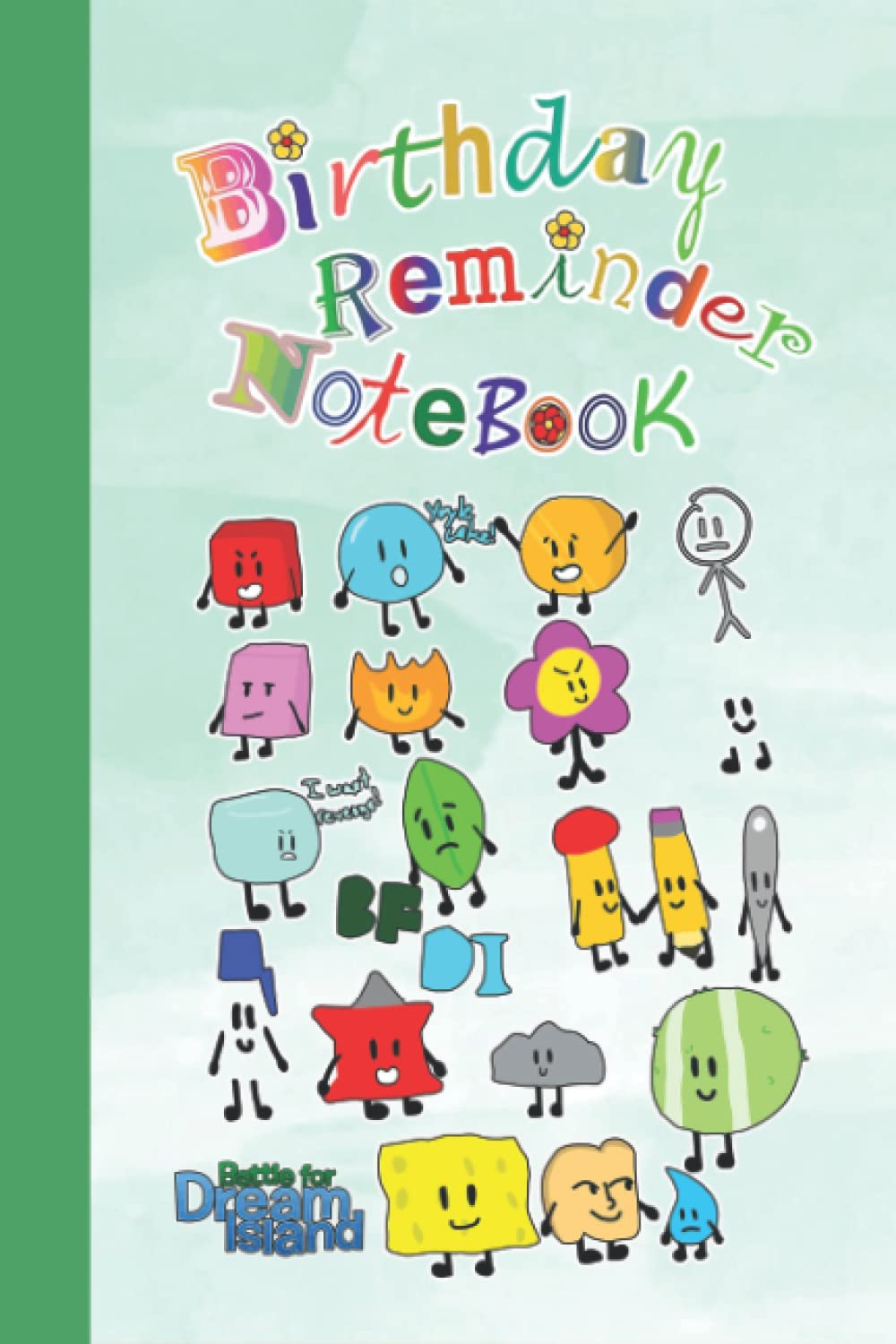 Buy Battle for Dream Island Birthday Reminder Book BFDI Merch: Battle ...