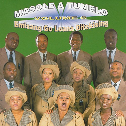 Play Emisang Go Loana Ditekising Volume 6 by Masole A Tumelo on Amazon ...