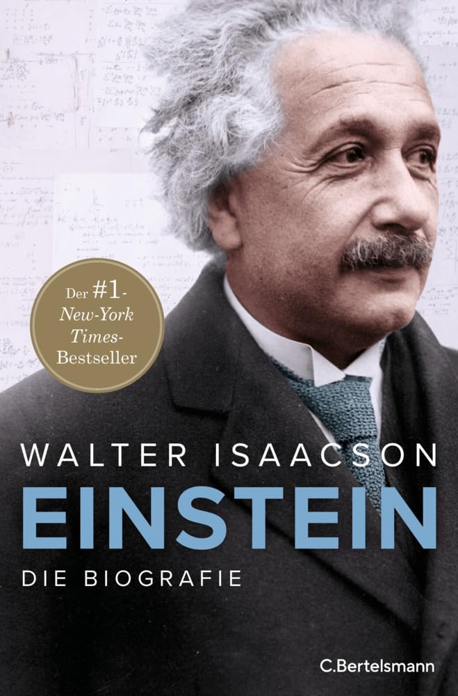 Einstein: Die Biografie - Der New York Times-Bestseller Nr.1 vom Autor ...