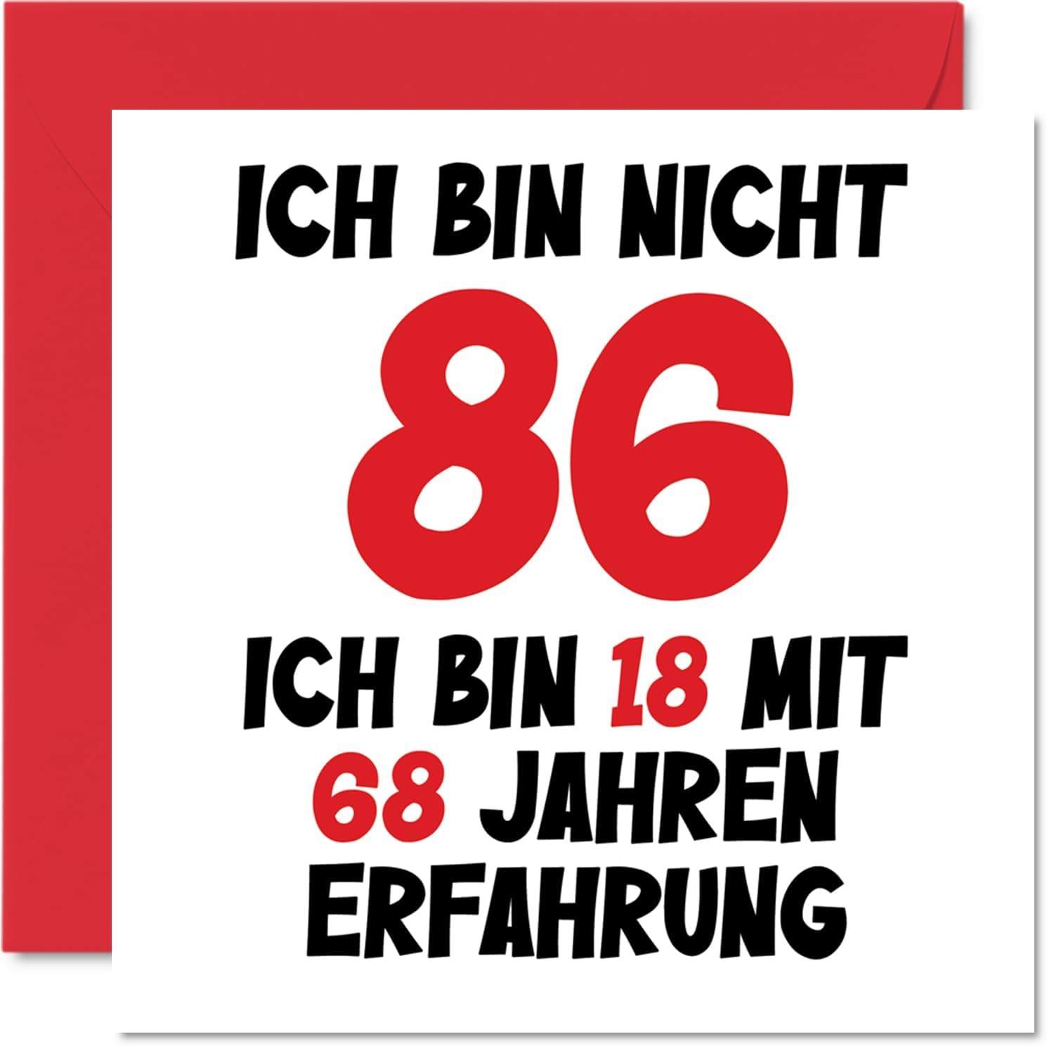 86. Geburtstagskarte Lustig für Männer Frauen Ihn Sie - Ich Bin 18 und 68 Jahre Erfahrung ...