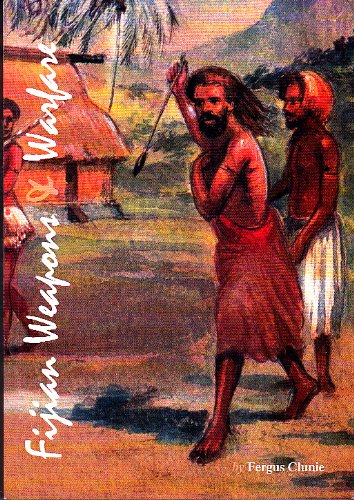 Fijian Weapons & Warfare: Fergus Clunie: Amazon.com: Books