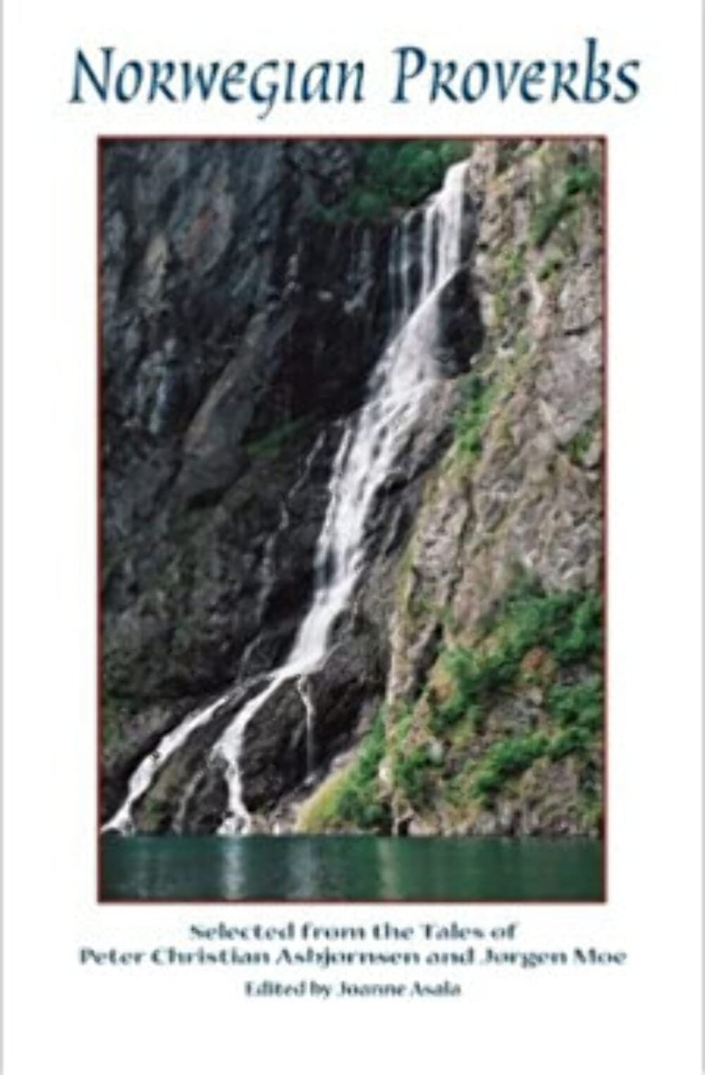 Amazon.com: Norwegian Proverbs: 9781932043464: Asala, Joanne, Schense ...