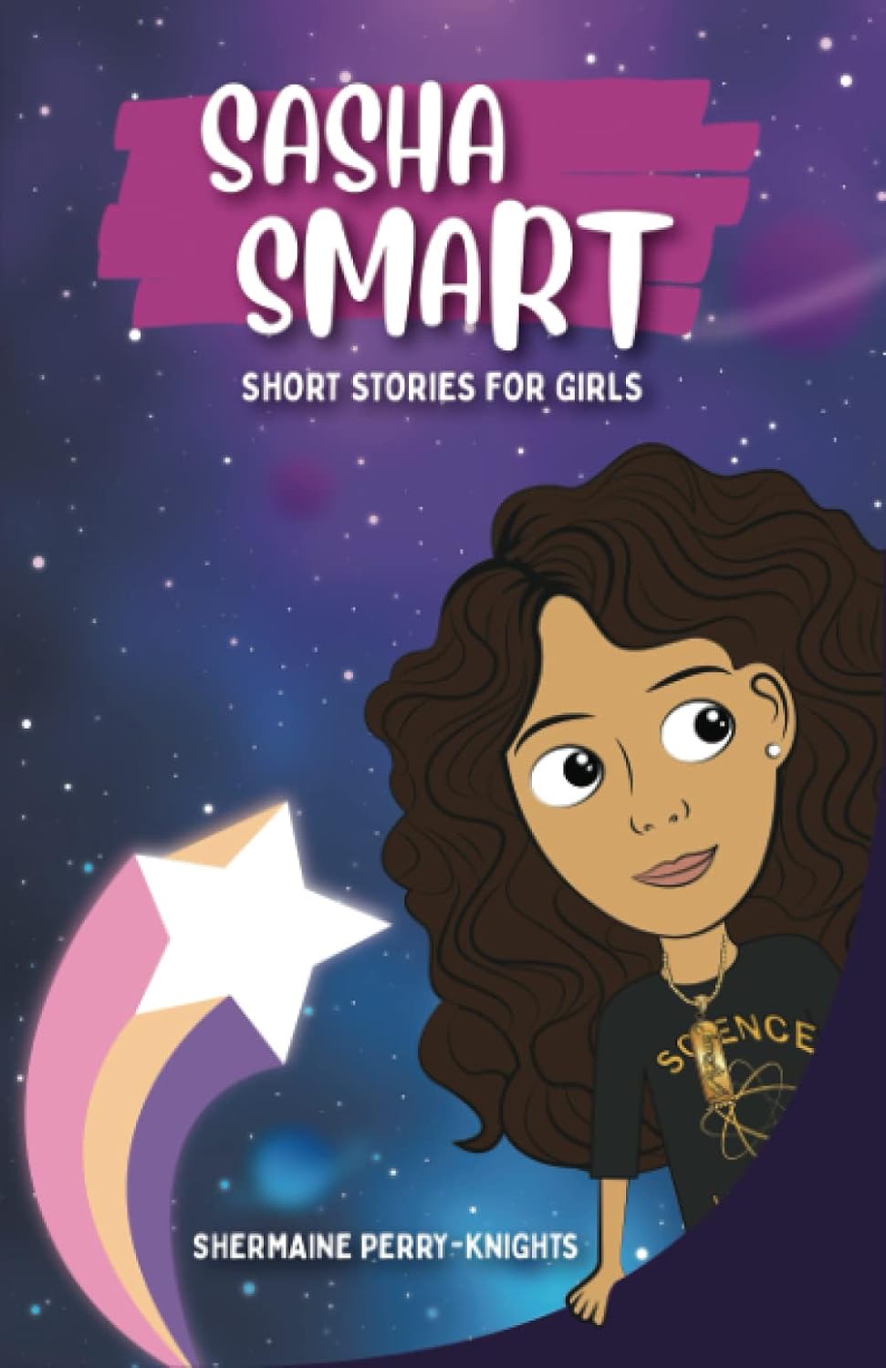 Sasha Smart: Short Stories for Girls: Perry-Knights, Shermaine ...