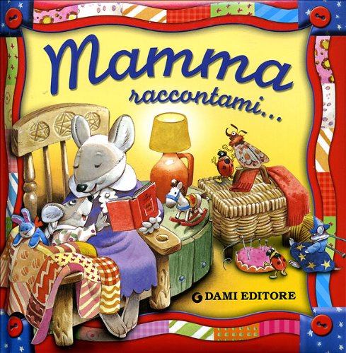 Amazon.com: Mamma raccontami...: 9788809613669: unknown author: Books