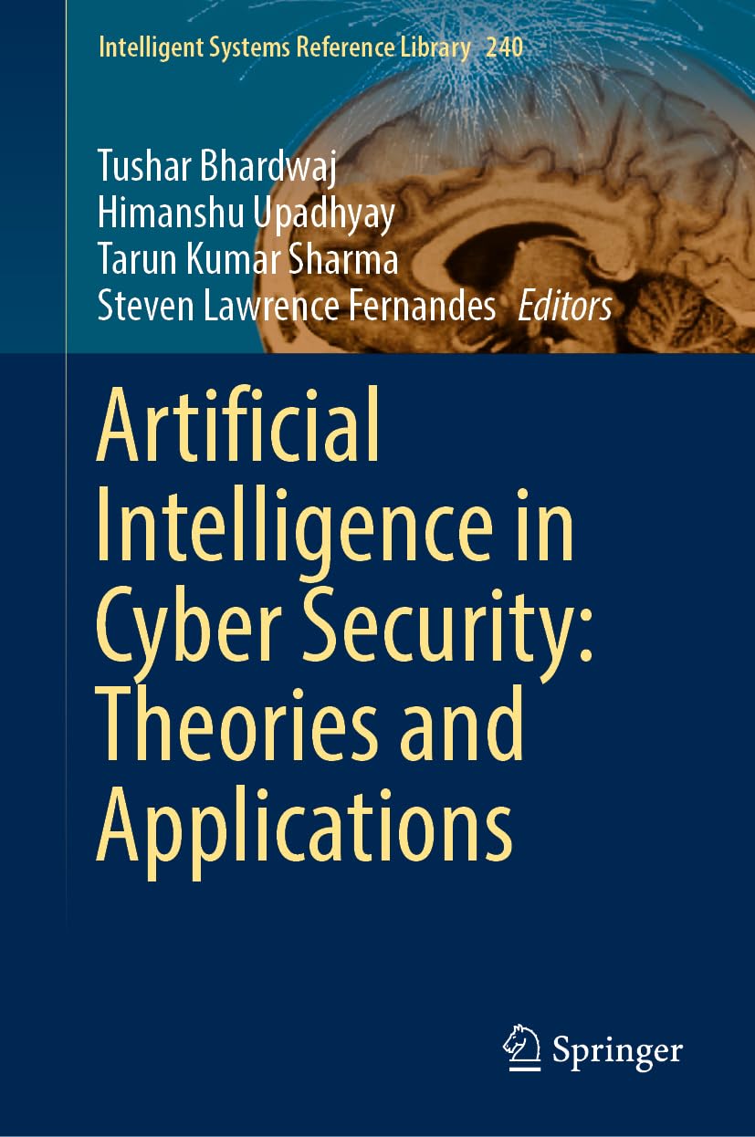 Buy Artificial Intelligence in Cyber Security: Theories and Applications: 240 (Intelligent ...