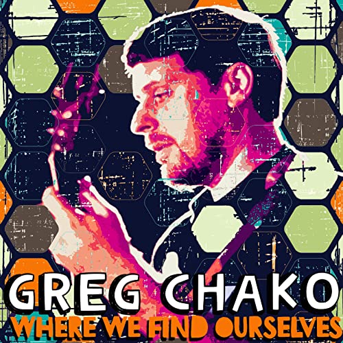 Play Where We Find Ourselves by Greg Chako on Amazon Music