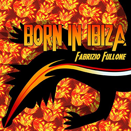 Play Born in Ibiza by Fabrizio Fullone on Amazon Music