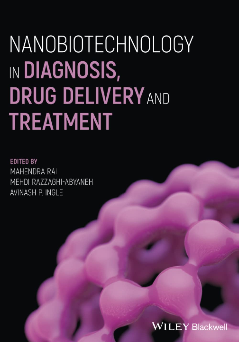 Nanobiotechnology in Diagnosis, Drug Delivery and Treatment ...