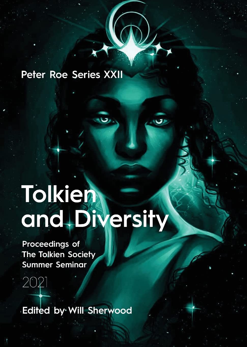 Tolkien and Diversity: Peter Roe Series XXII: 22 (Peter Roes Series ...