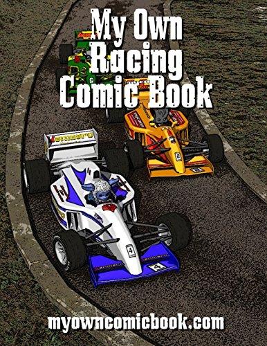 My Own Racing Comic Book: Comic Book, My Own: 9781520340425: Amazon.com ...