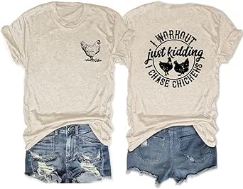 Amazon.com: I Workout Just Kidding I Chase Chickens T-Shirt Womens ...