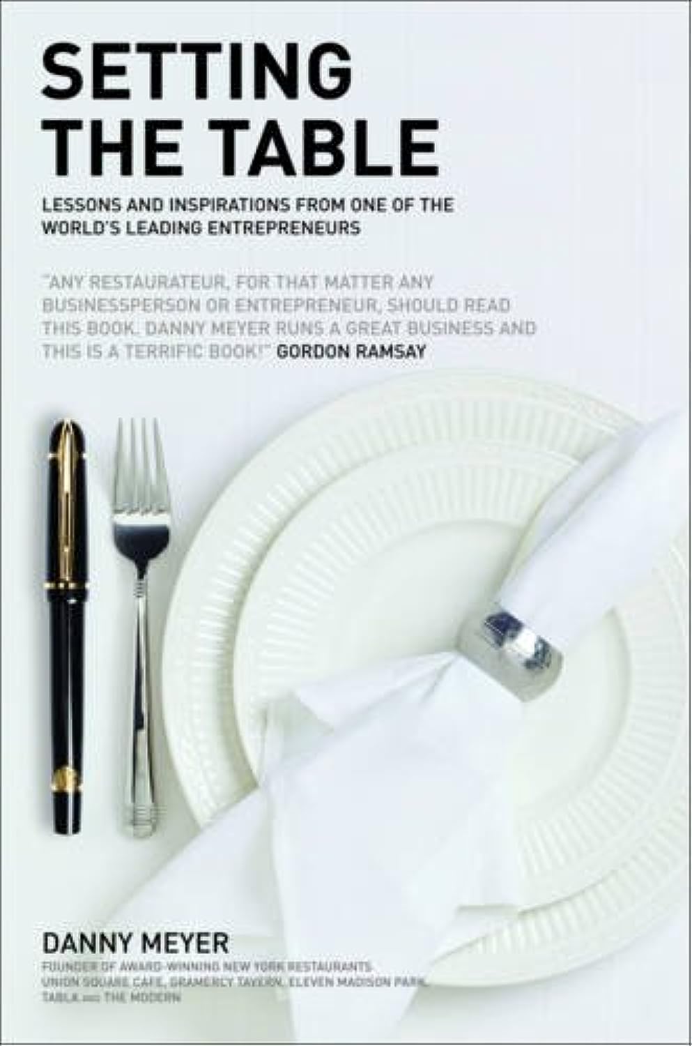 Setting the Table: Danny Meyer: 9780462099255: Amazon.com: Books