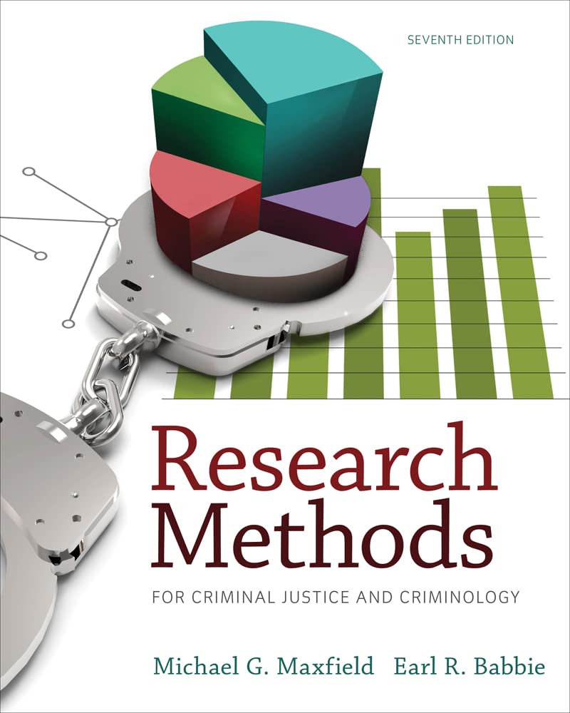 Research Methods for Criminal Justice and Criminology: Maxfield ...