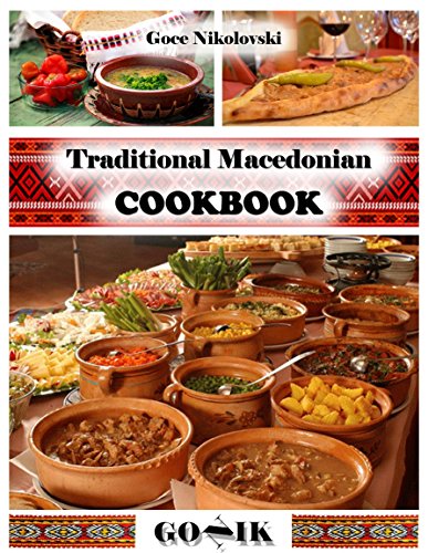 Traditional Macedonian Cookbook (Balkan Cuisine 5) - Kindle edition by ...