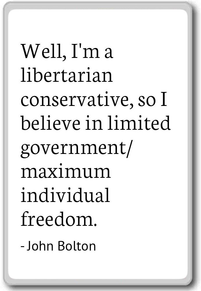 Conservative Libertarian Quotes