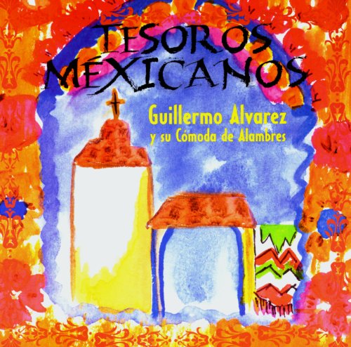 Amazon.com: Tesoros Mexicanos : Guillermo Alvarez y su Comoda de ...