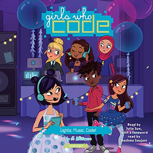 Amazon.com: Lights, Music, Code!: Girls Who Code, Book 3 (Audible Audio ...