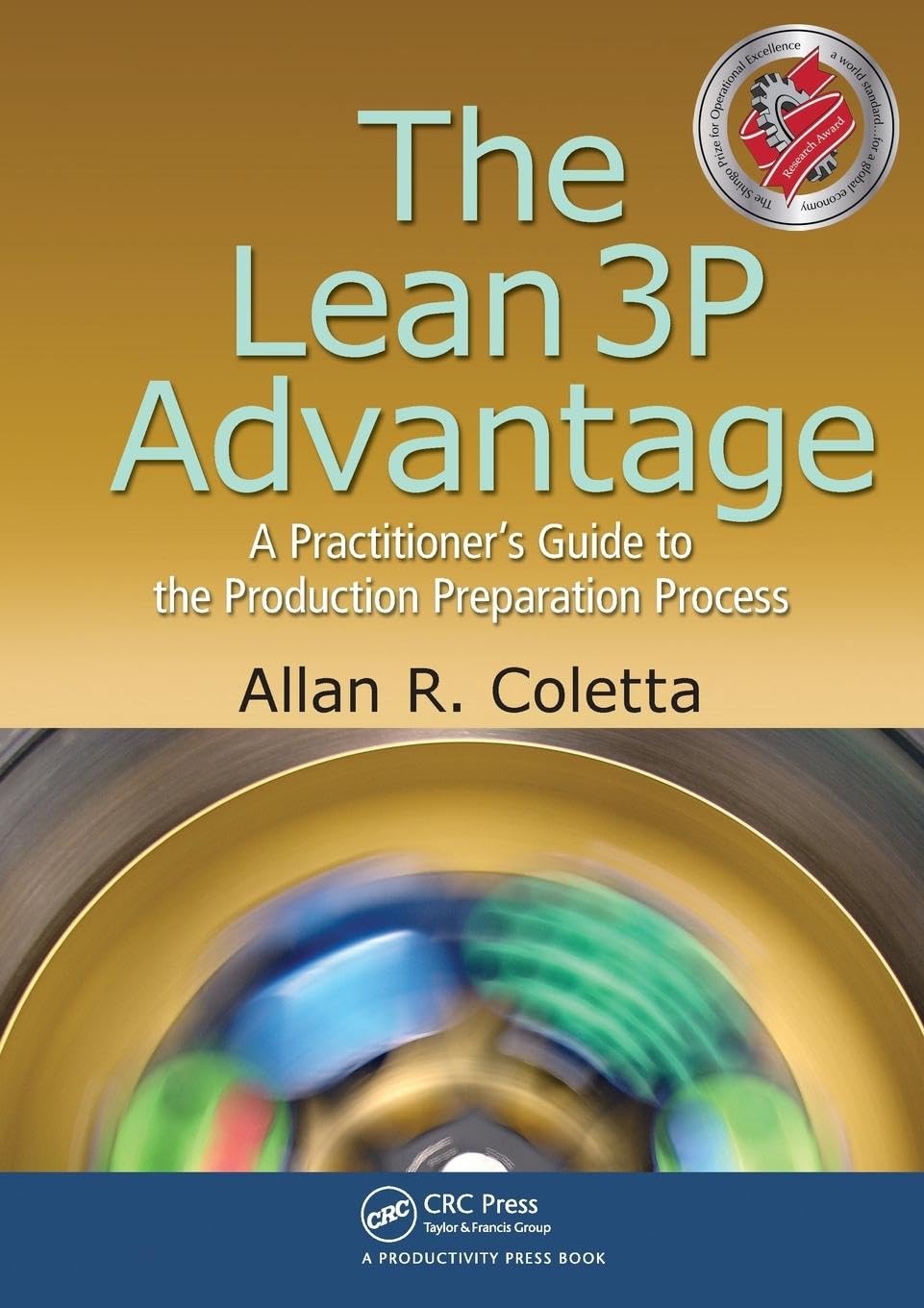 Amazon.com: The Lean 3P Advantage: 9781439879115: Coletta, Allan R.: Books