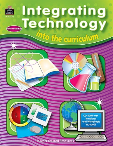 Amazon.com: Integrating Technology into the Curriculum: Intermediate ...