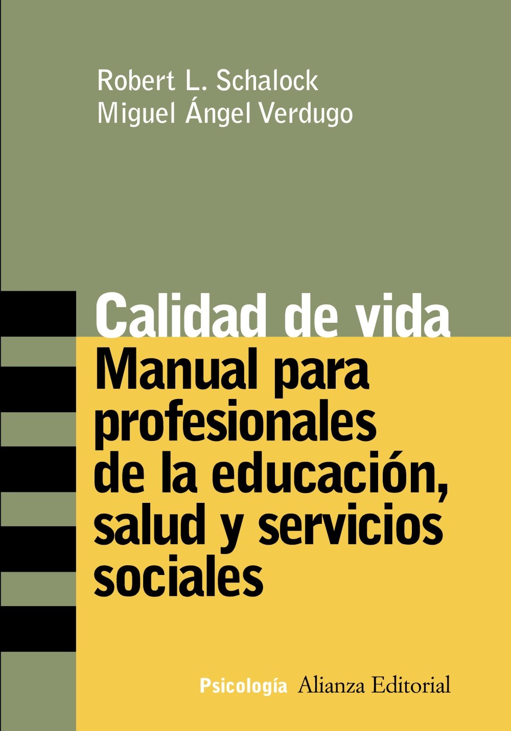 Calidad de Vida: Manual para profesionales de la educación, salud y ...