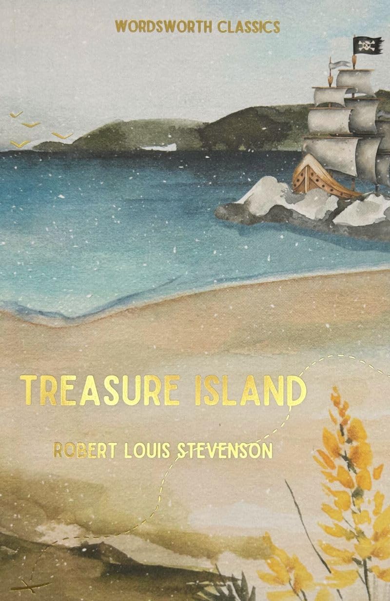 Treasure Island (Wordsworth Classics): Robert Louis Stevenson ...