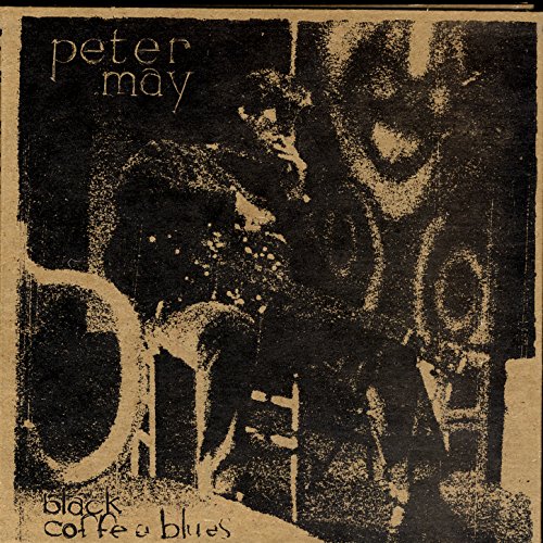Play Black Coffee Blues by Peter May on Amazon Music