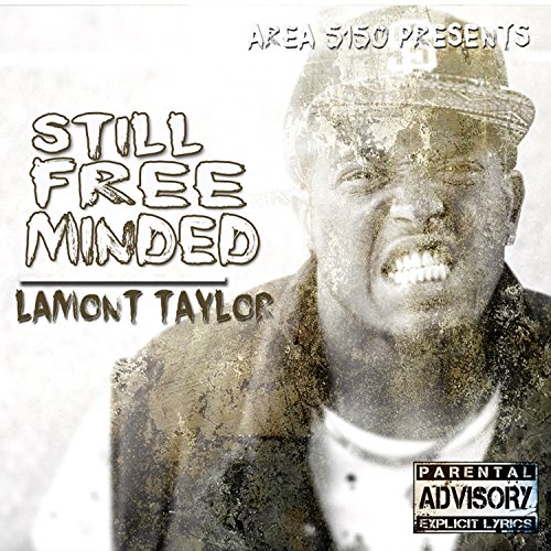 Écouter Still Free Minded par Lamont Taylor sur Amazon Music Unlimited