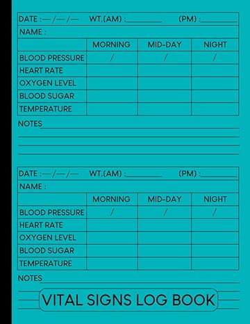 Vital Signs Log Book: Health Monitoring Journal and Medical Records ...