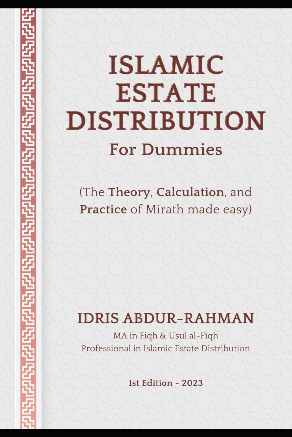 ISLAMIC ESTATE DISTRIBUTION FOR DUMMIES: The Theory, Calculation, and ...