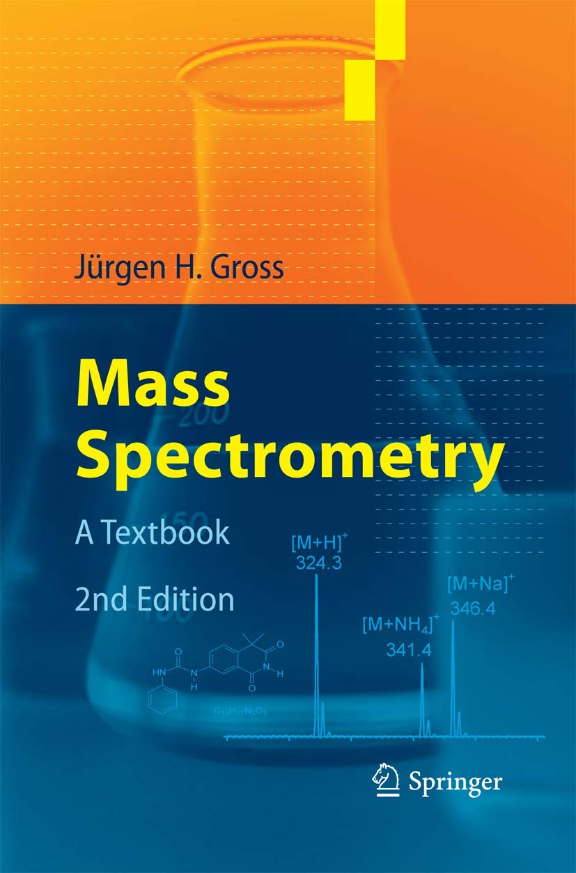 Mass Spectrometry: A Textbook: 9783642423468: Medicine & Health Science ...